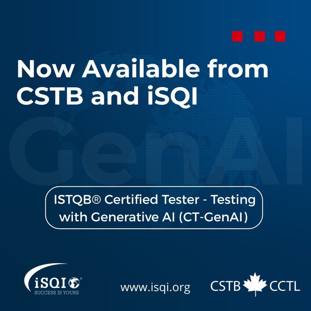 New ISTQB® CT-GenAI Certification Out Now! – CSTB